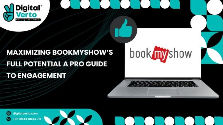 BookMyShow Marketing to Increase Sales & Engagement